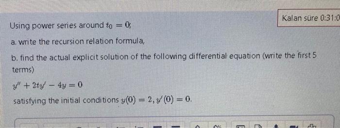 Solved Using power series around t0=0; a. Write the | Chegg.com