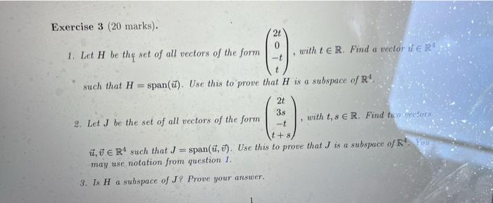 Solved xercise 3 (20 marks). 1. Let H be the set of all | Chegg.com