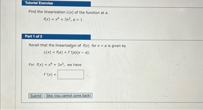 Solved Find The Linearization L X Of The Function At A