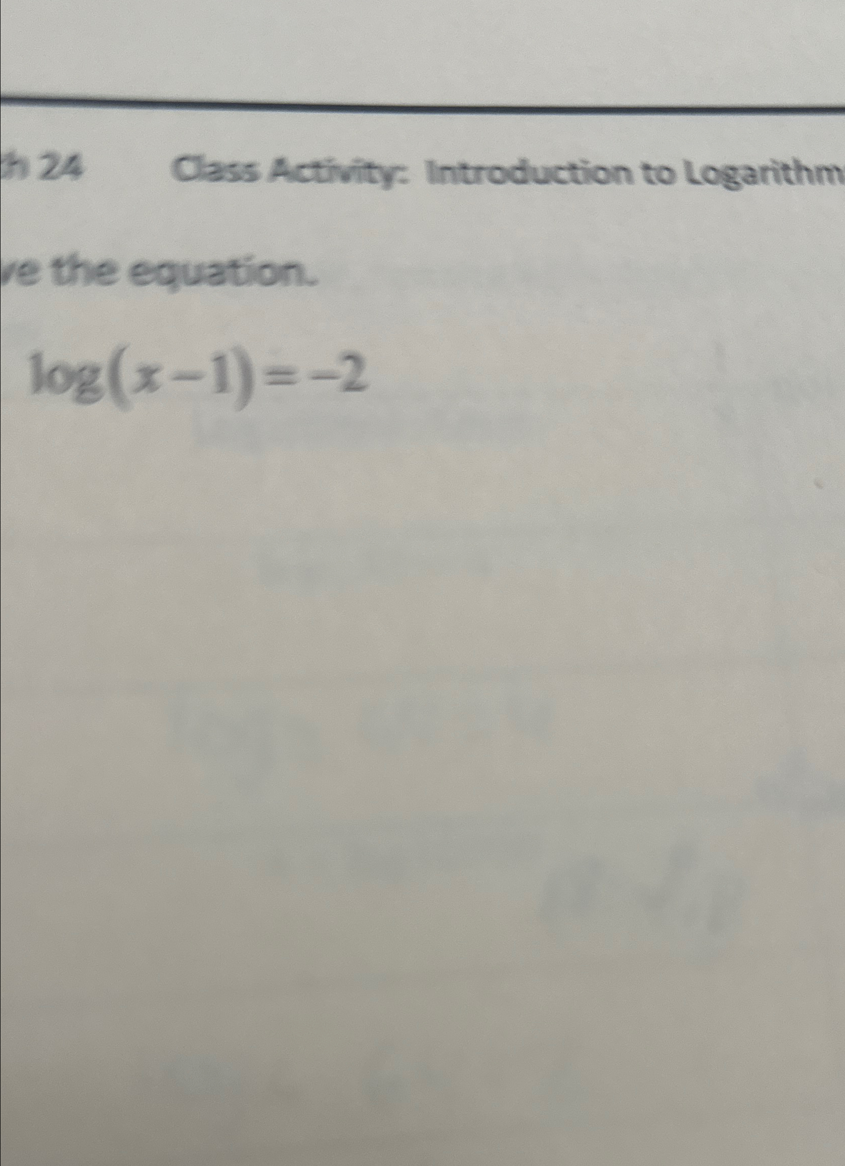 Solved h 24Class Activity: Introduction to Logarithmve the | Chegg.com