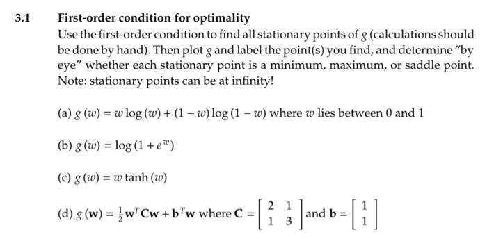 Solved First Order Condition For Optimality Use The