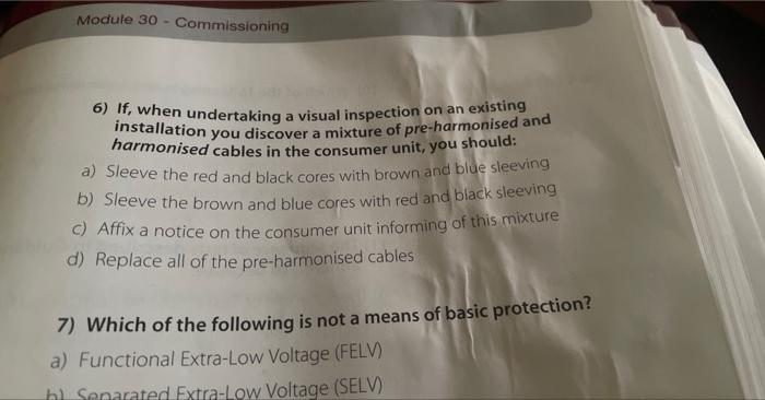 Solved 6) If, when undertaking a visual inspection on an | Chegg.com