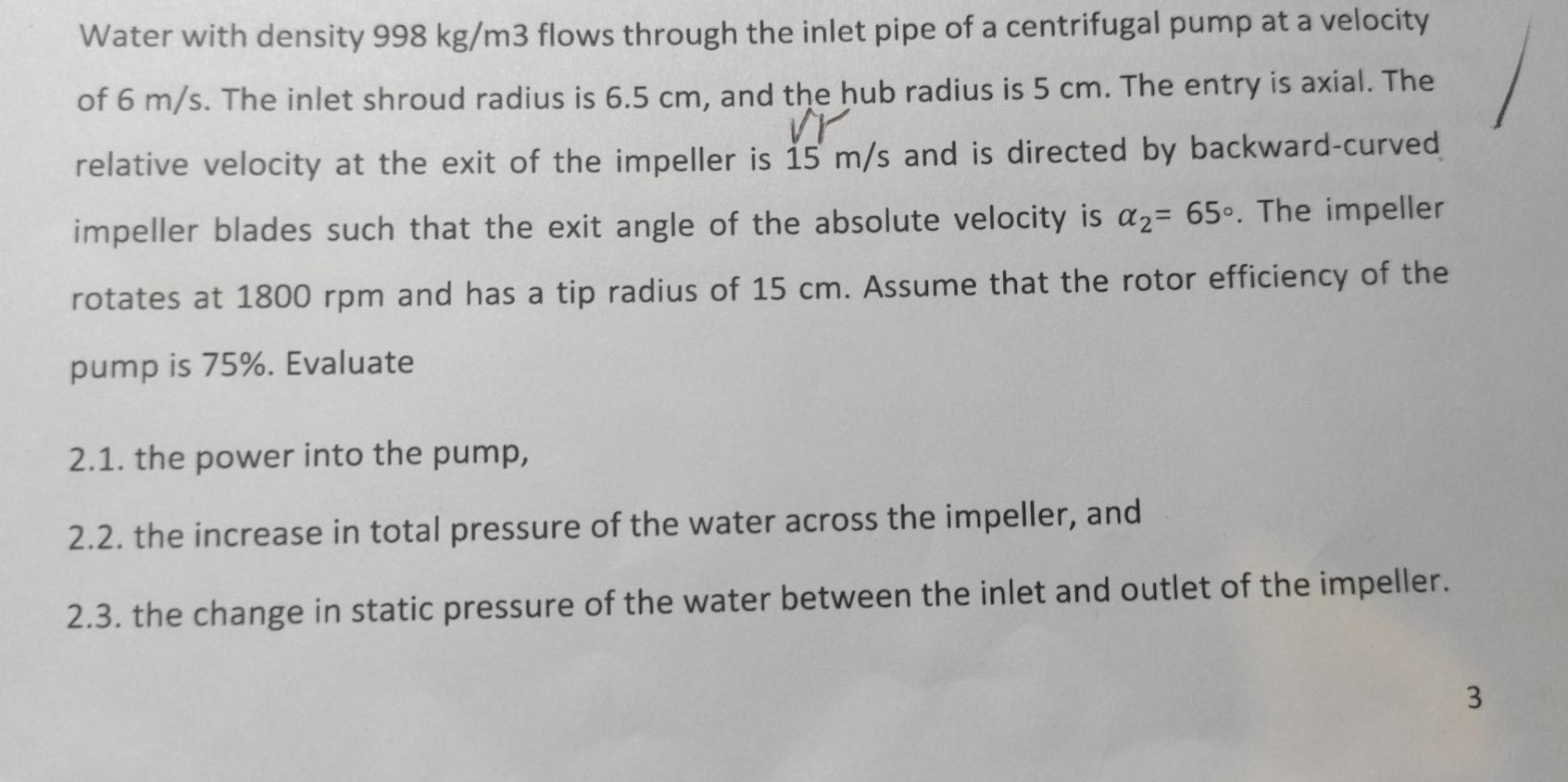 Solved Water with density 998 kg/m3 flows through the inlet | Chegg.com