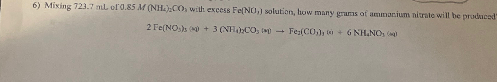 Mixing 723.7mL ﻿of 0.85M(NH4)2CO3 ﻿with excess | Chegg.com