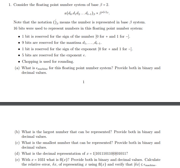 Solved Consider the floating point number system of base | Chegg.com