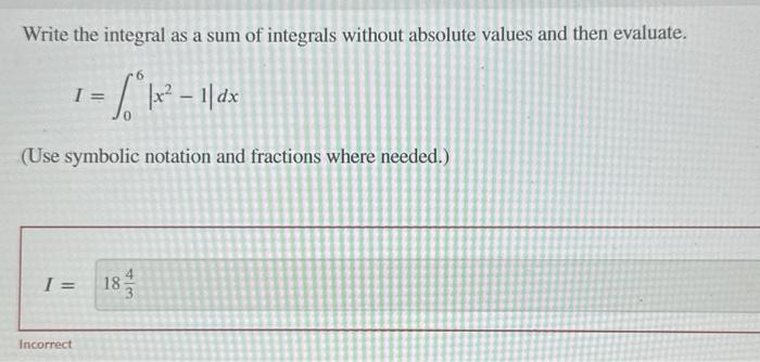 Solved Write the integral as a sum of integrals without | Chegg.com