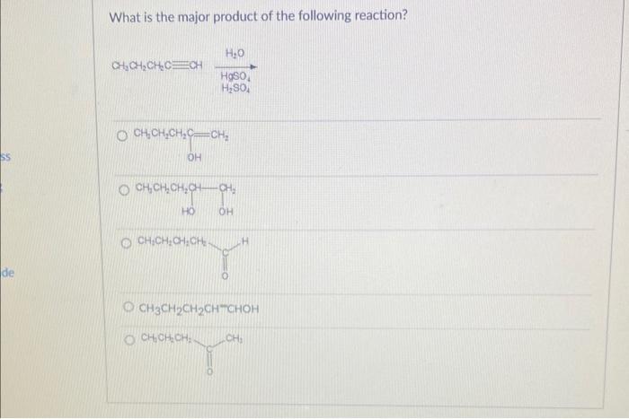Solved What is the major product of the following reaction? | Chegg.com