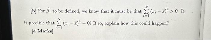 Solved [b] For \\( \\widehat{\\beta_{1}} \\) to be defined, | Chegg.com