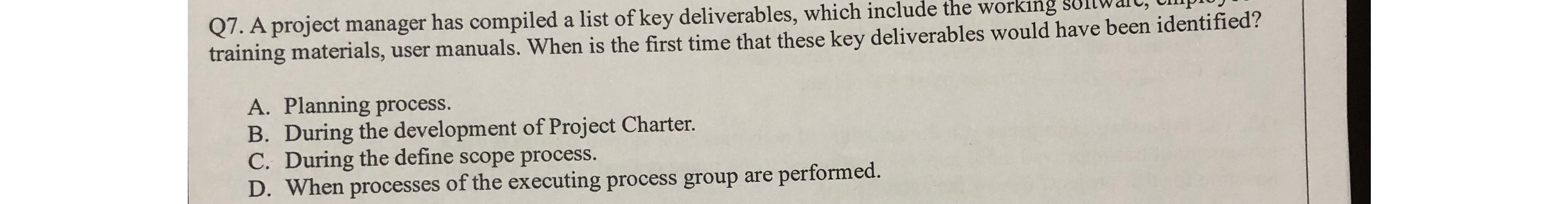 Solved Q7. ﻿A project manager has compiled a list of key | Chegg.com