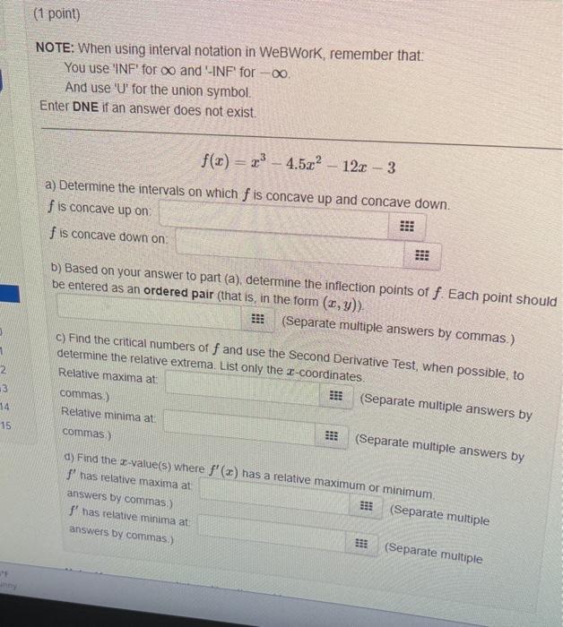 Solved (1 point) NOTE: When using interval notation in | Chegg.com
