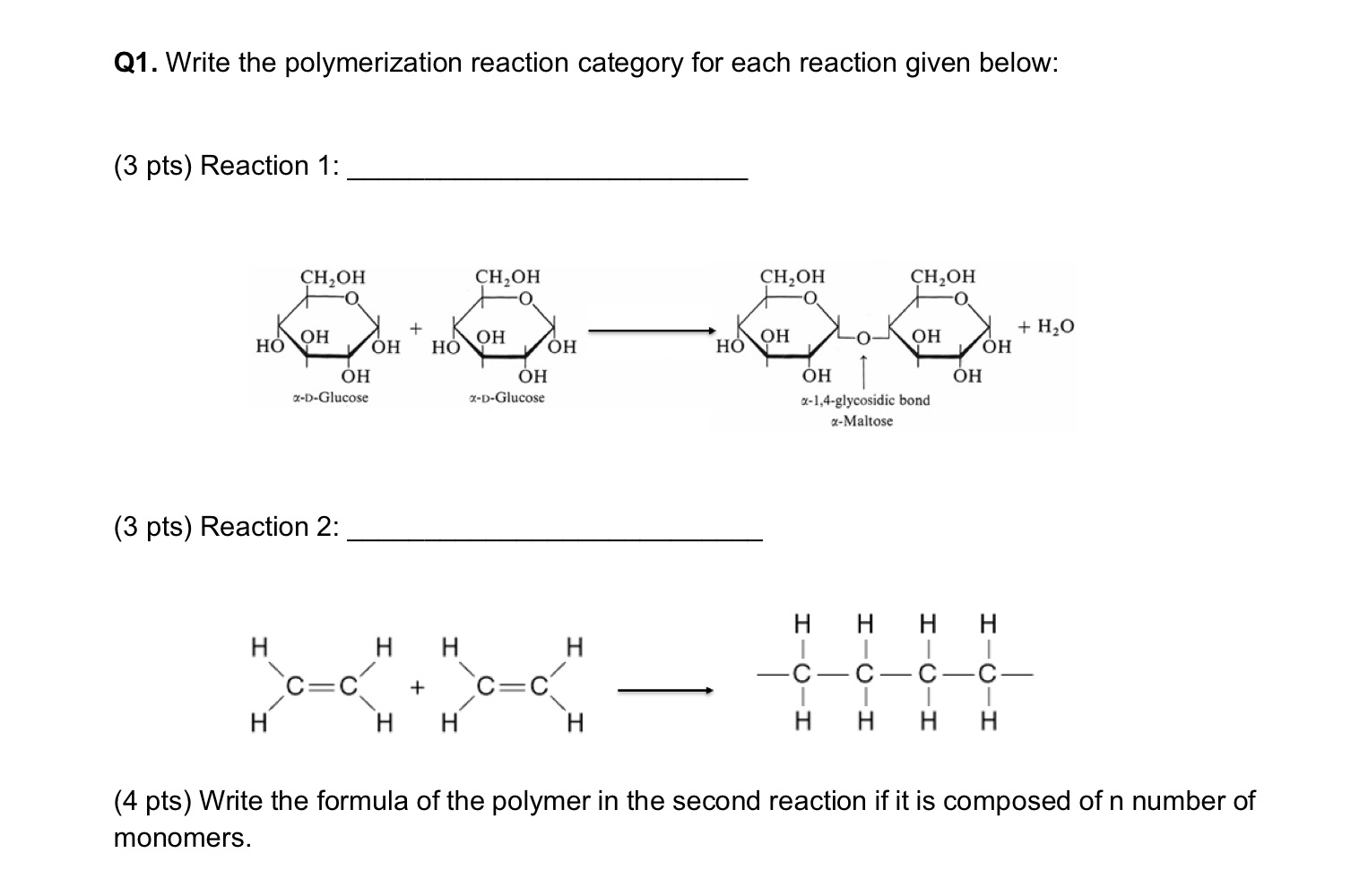 Solved Q1. ﻿Write the polymerization reaction category for | Chegg.com