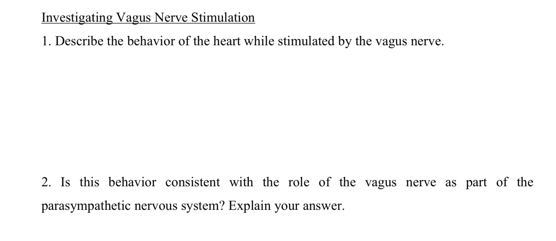 Solved Investigating Vagus Nerve StimulationDescribe the | Chegg.com