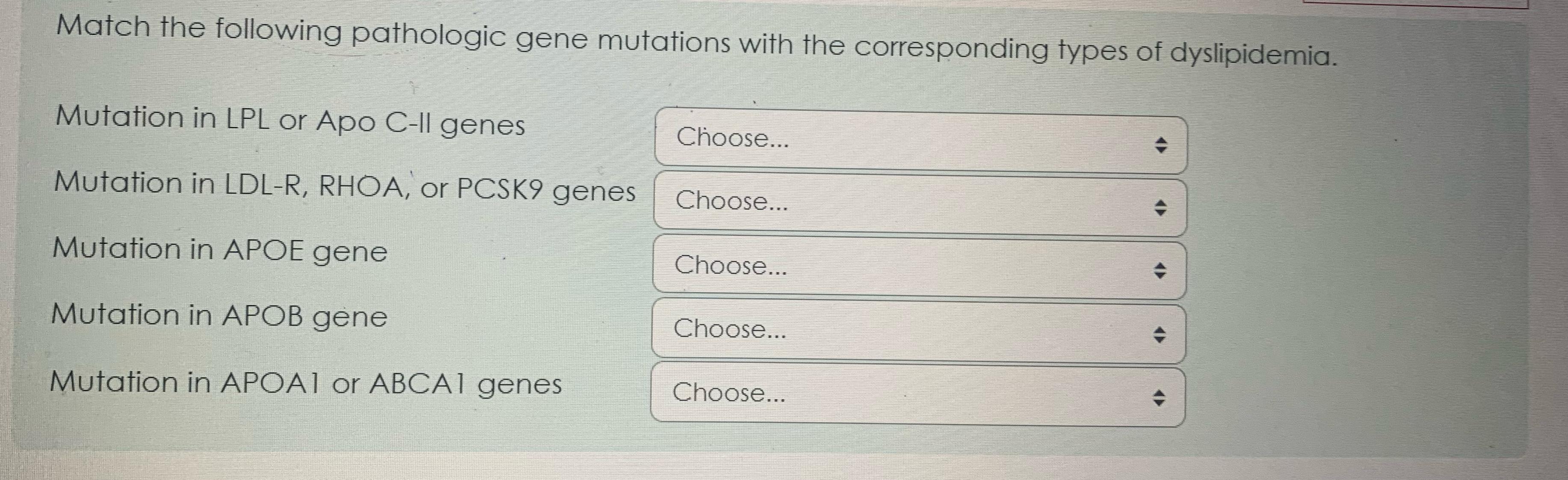Solved Match the following pathologic gene mutations with | Chegg.com