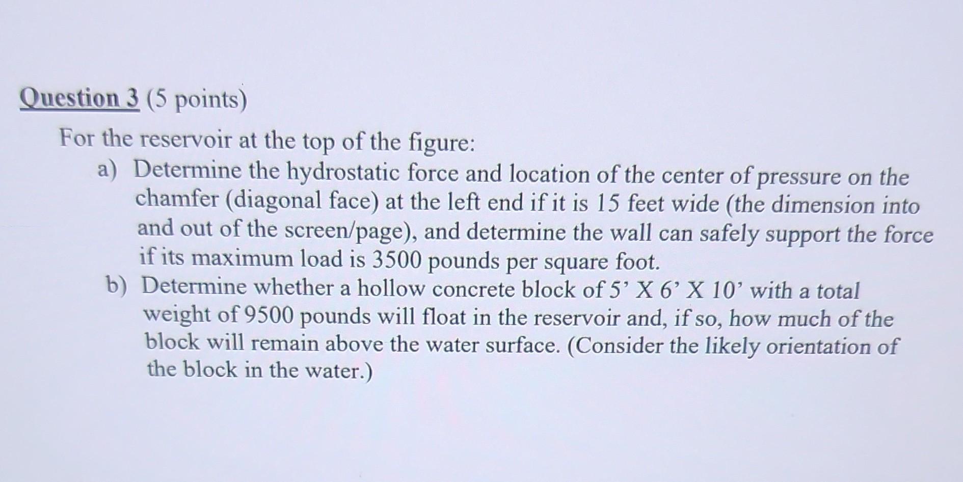 Question 3 (5 points) For the reservoir at the top | Chegg.com Question 3 (5 points) For the reservoir at the top | Chegg.com