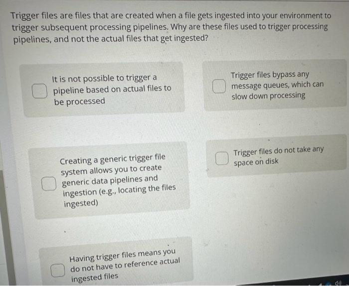 Solved Why would you trigger a pipeline on-demand? To | Chegg.com