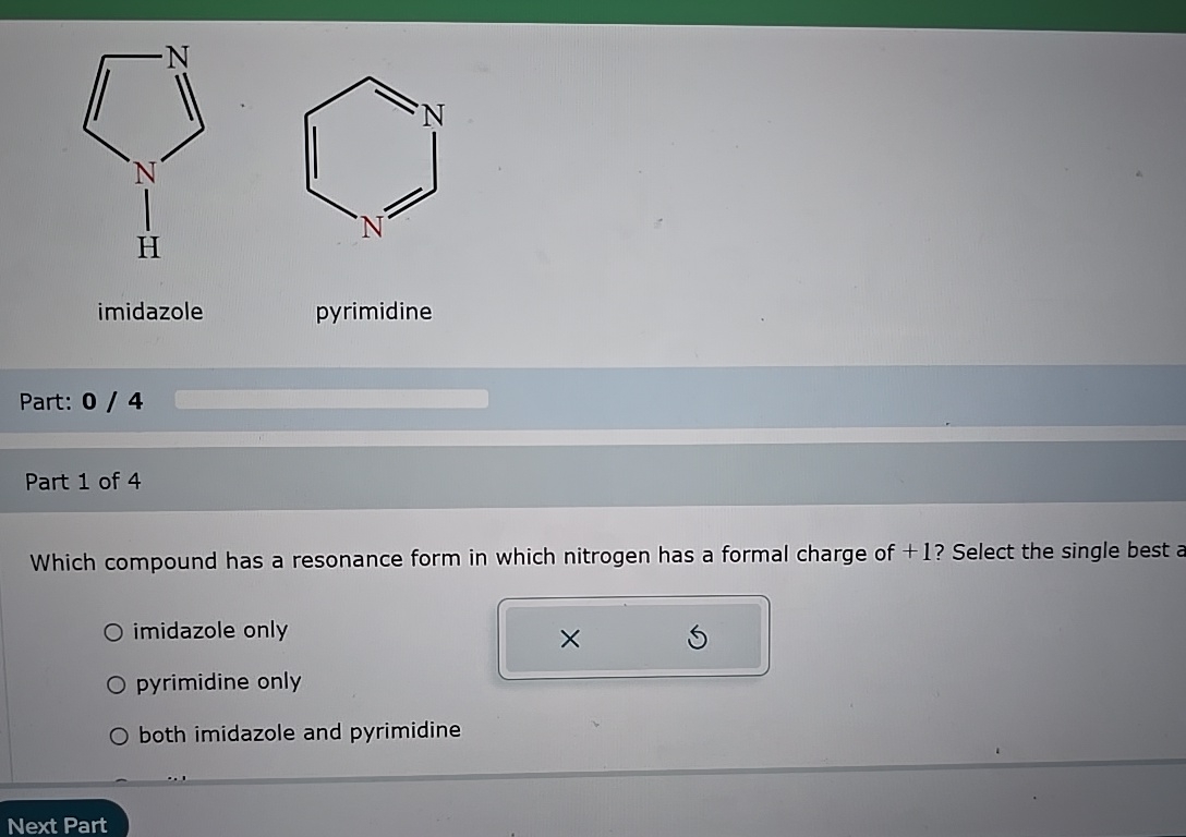 Solved Part: 0 / 4Part 1 ﻿of 4Which compound has a resonance | Chegg.com