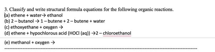 Solved 3. Classify and write structural formula equations | Chegg.com