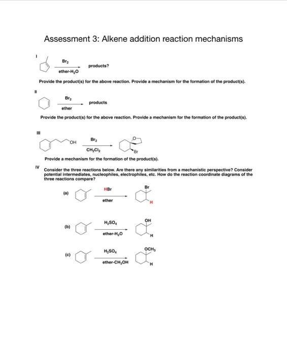 Solved Assessment 3: Alkene addition reaction mechanisms 1 | Chegg.com