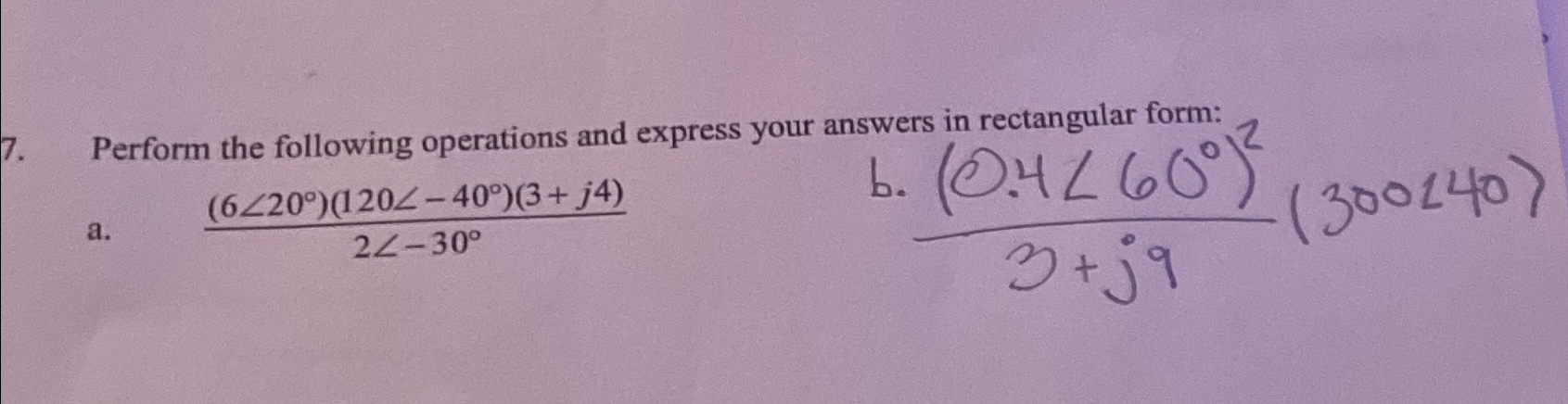 Solved Perform the following operations and express your | Chegg.com