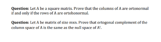 Solved Question orthonormalorthonormalorthogonal1: Let A be | Chegg.com