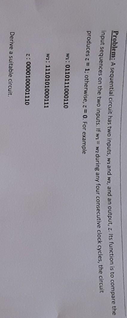 Solved Problem: A sequential circuit has two inputs, w.and | Chegg.com