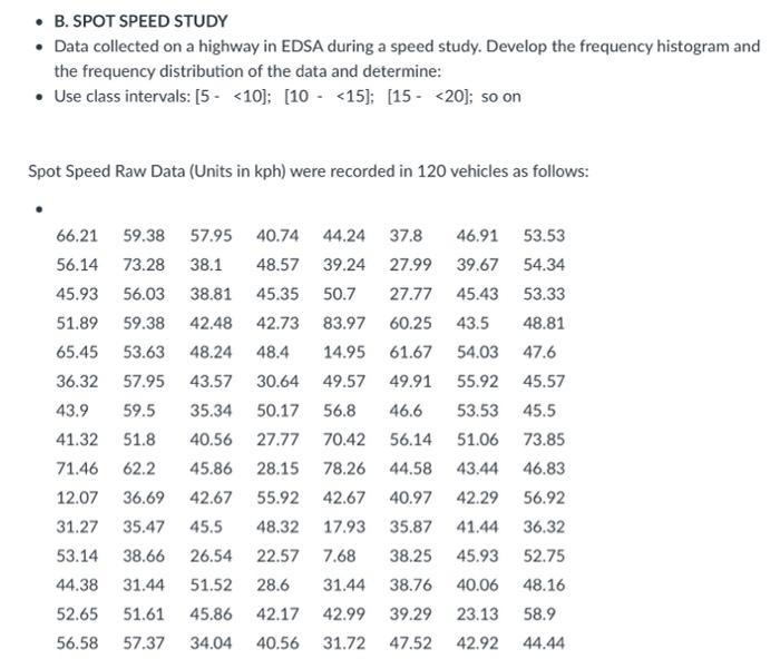 Solved • B. SPOT SPEED STUDY • Data collected on a highway | Chegg.com