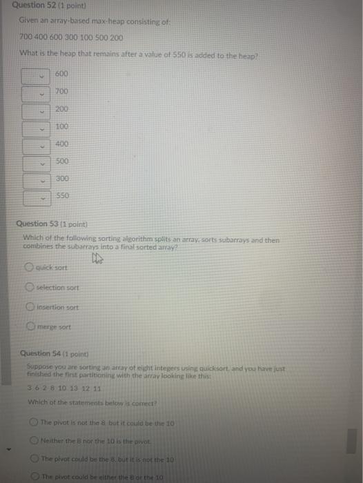 Solved Question 52 (1 point) Given an array-based max-heap | Chegg.com