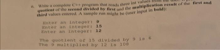 Solved 5. Cive the exact same output that C+ would give | Chegg.com