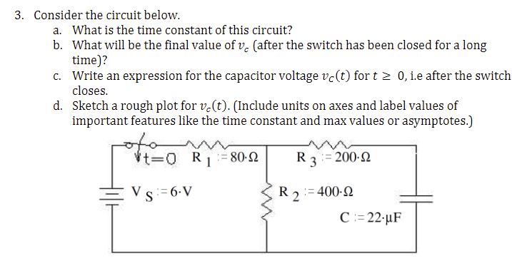 Solved Consider the circuit below.a. ﻿What is the time | Chegg.com