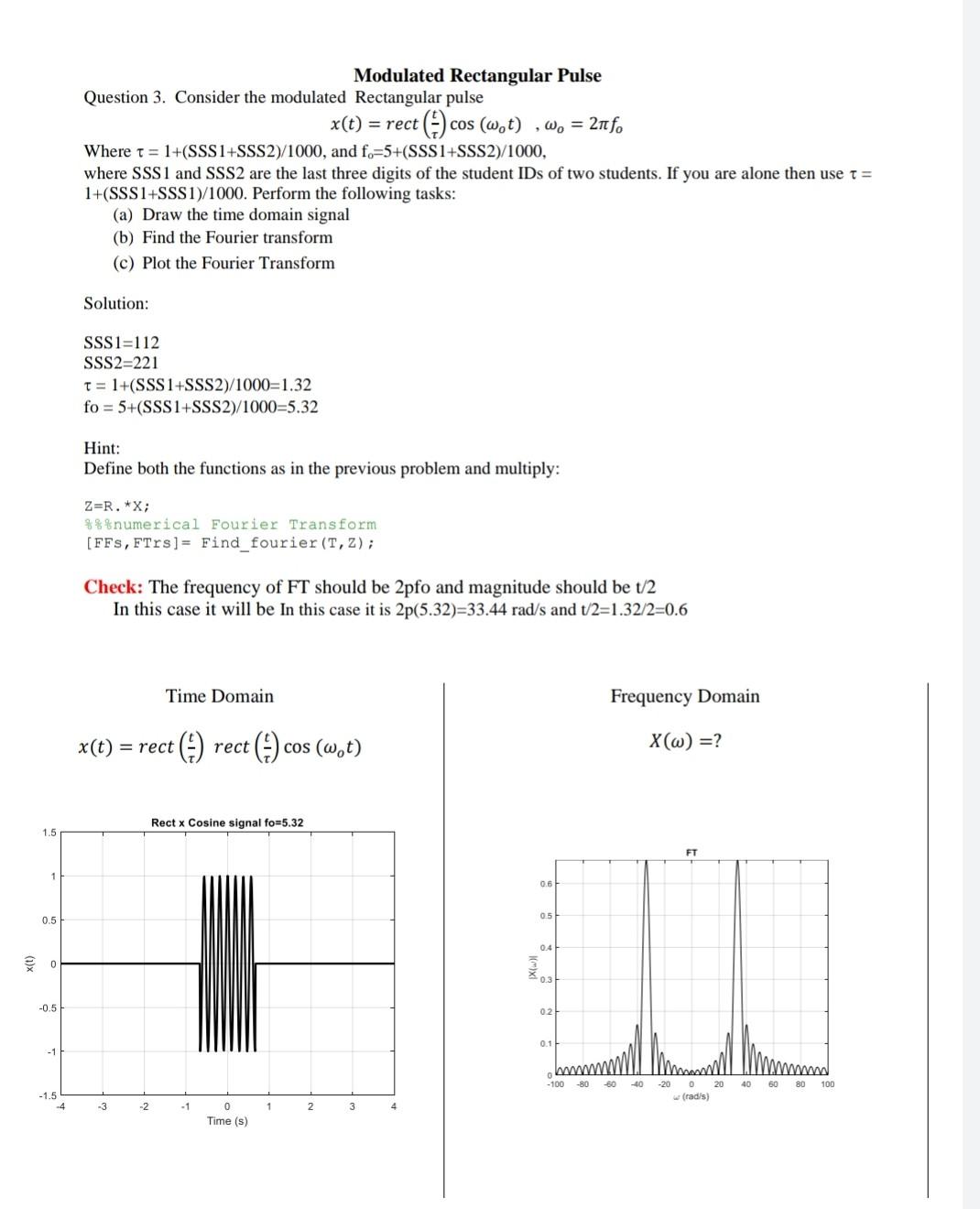 Solved Modulated Rectangular Pulse Question 3. Consider the | Chegg.com