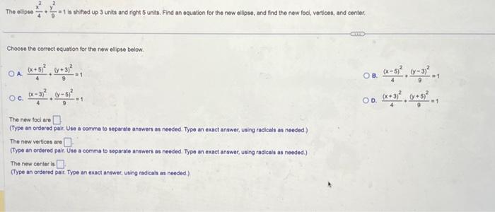 Solved The ellipse 4x2+9y2=1 is shifted up 3 units and right | Chegg.com