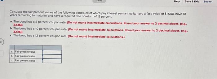 Solved Calculate the fair present values of the following | Chegg.com