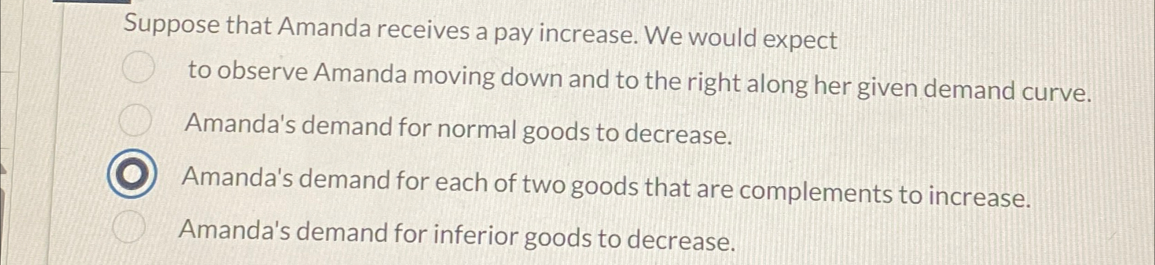 Solved Suppose That Amanda Receives A Pay Increase We Would Chegg