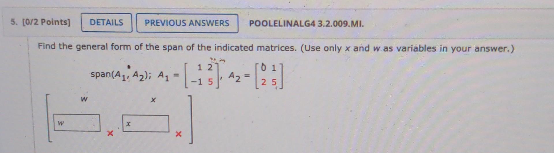 Solved Find the general form of the span of the indicated | Chegg.com