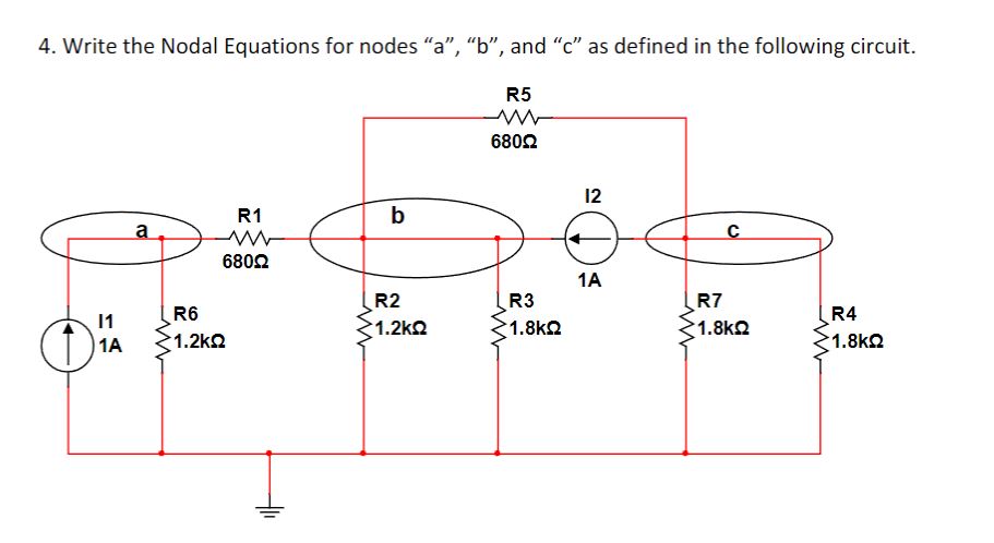 Solved Write the Nodal Equations for nodes " a ", " b ", | Chegg.com