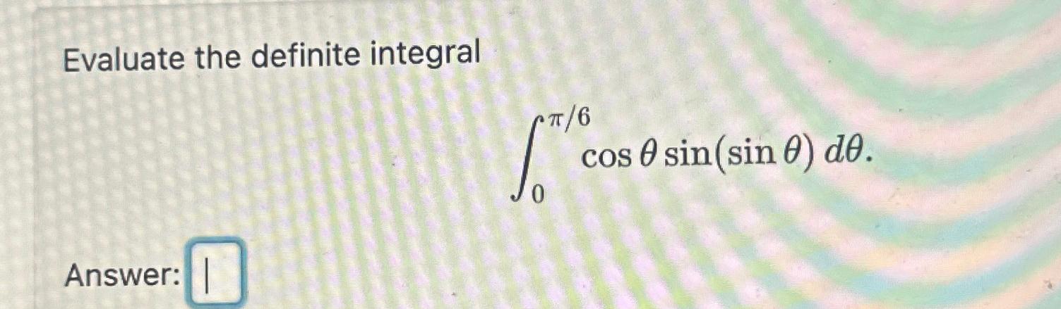 Solved Evaluate the definite | Chegg.com