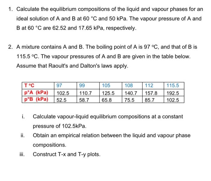 Solved 1. Calculate the equilibrium compositions of the | Chegg.com