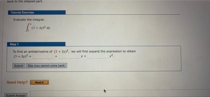 Solved back to the skipped part. Tutorial Exercise Evaluate | Chegg.com