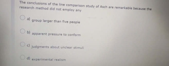 Solved The conclusions of the line comparison study of Asch | Chegg.com