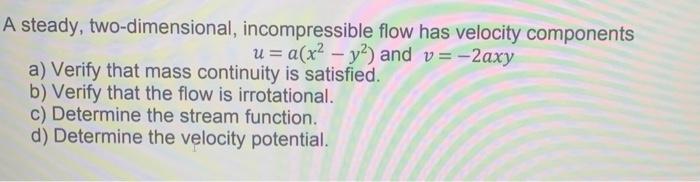 Solved A steady, two-dimensional, incompressible flow has | Chegg.com