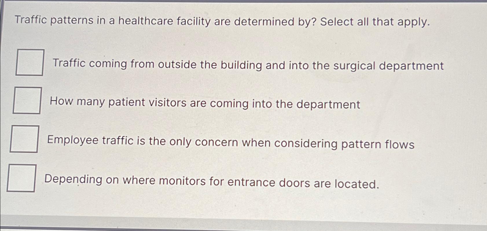 Solved Traffic patterns in a healthcare facility are | Chegg.com