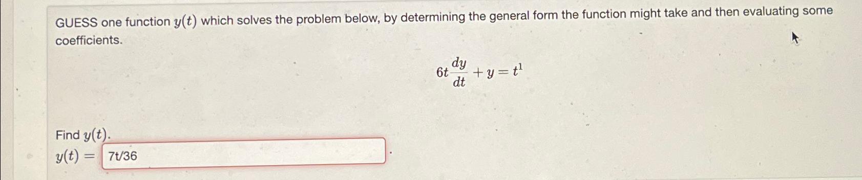Solved GUESS one function y(t) ﻿which solves the problem | Chegg.com