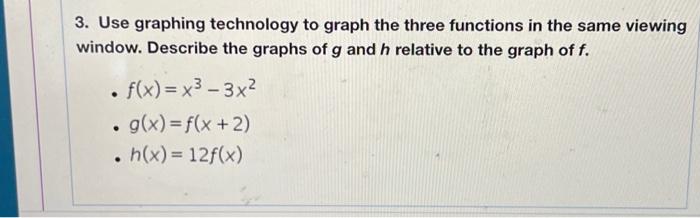 Solved 3. Use graphing technology to graph the three | Chegg.com