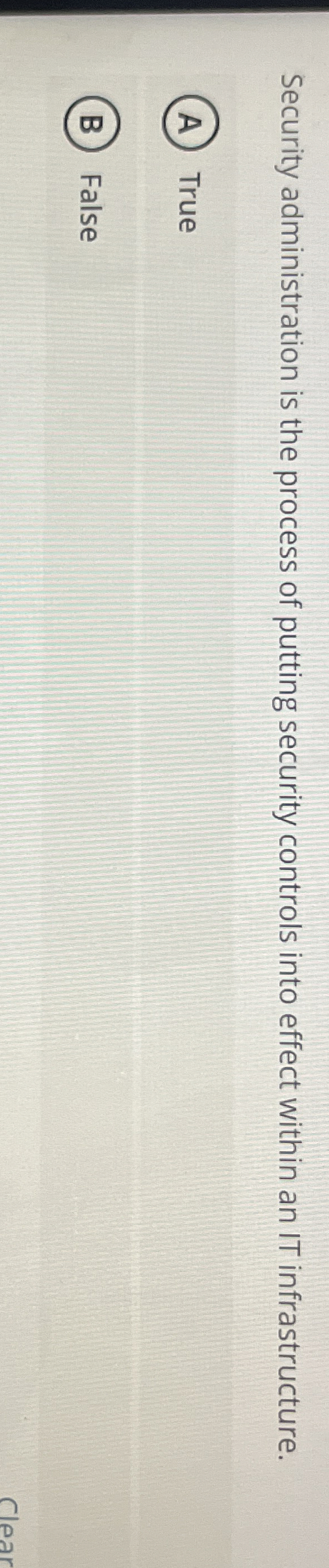 Solved Security administration is the process of putting | Chegg.com