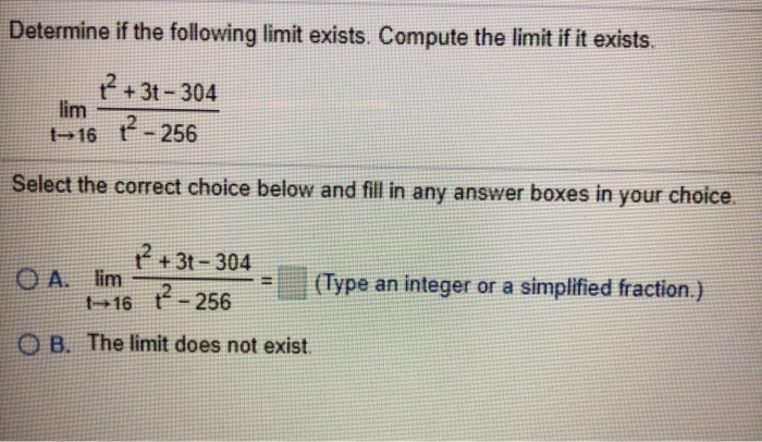 Solved Determine If The Following Limit Exists Compute