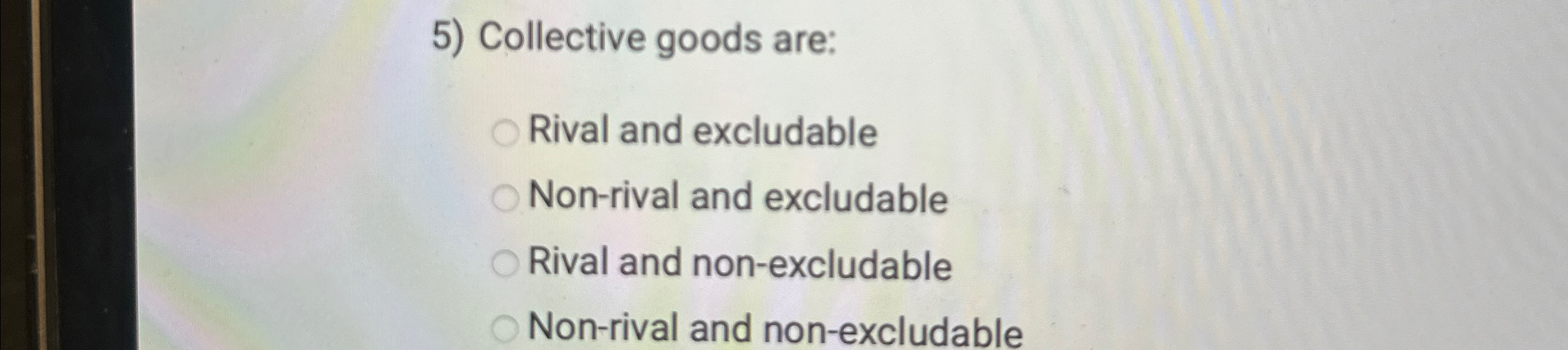 Solved Collective goods are:Rival and excludableNon-rival | Chegg.com