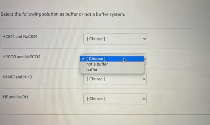 Solved Select the following solution as buffer or not a | Chegg.com