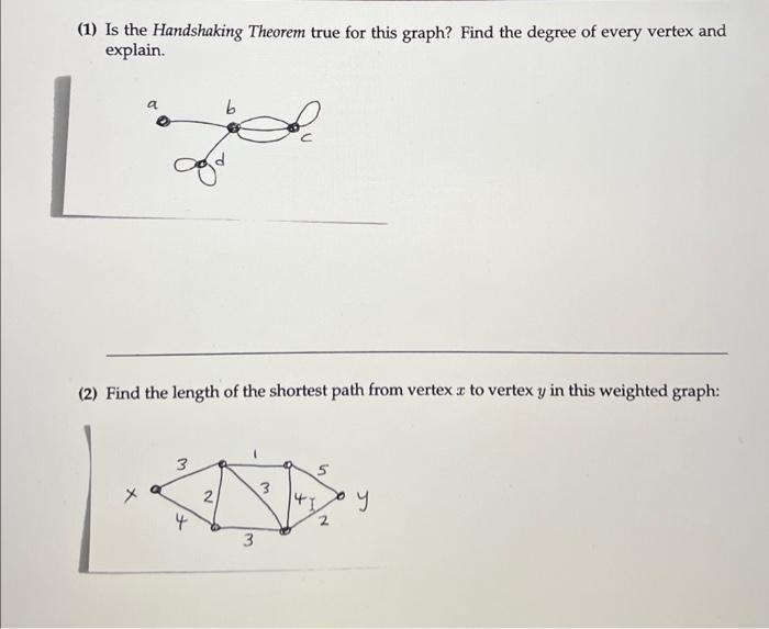 Solved 1 Is The Handshaking Theorem True For This Graph