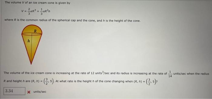 Solved The volume V of an ice cream cone is given by | Chegg.com