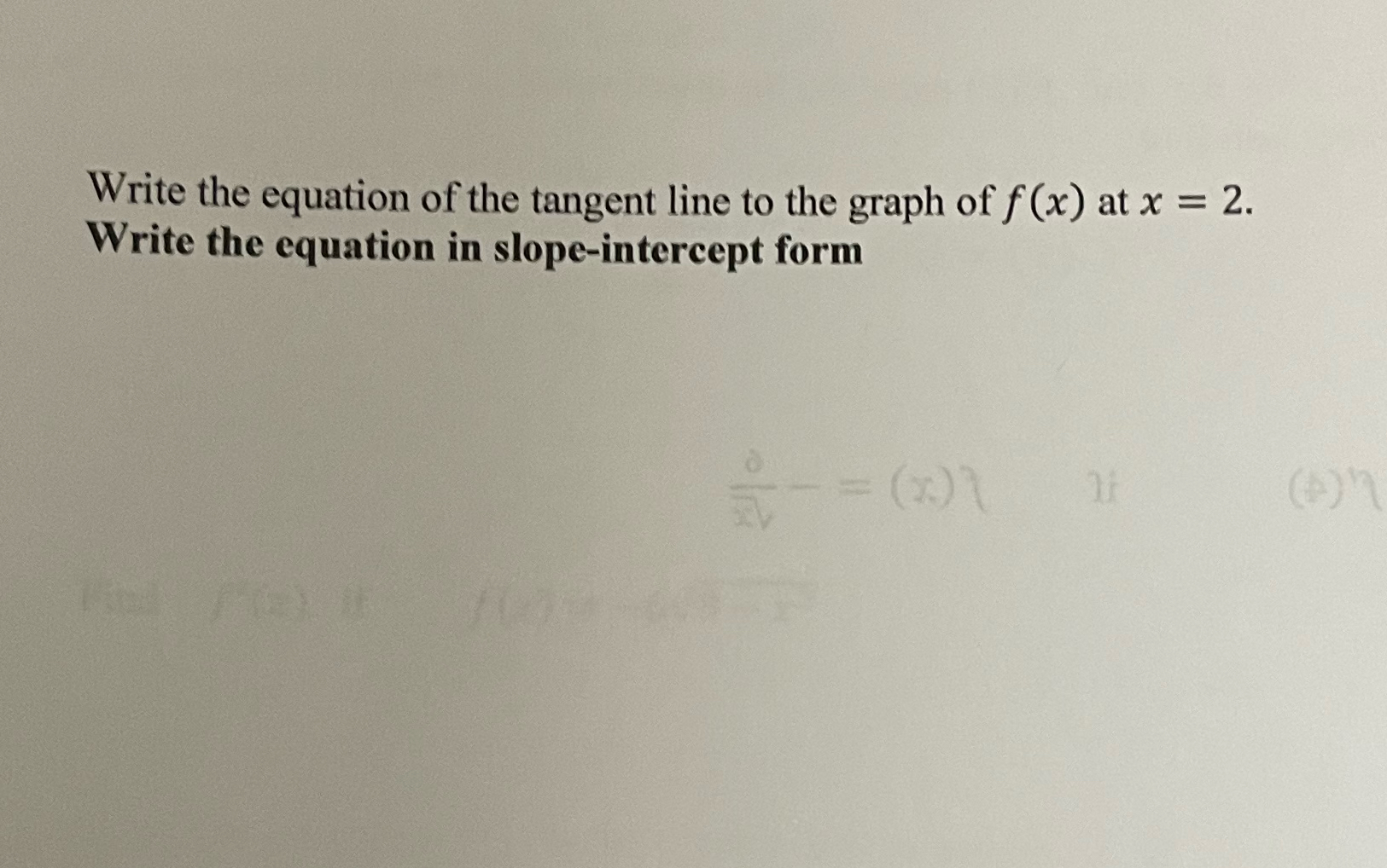 Solved Write the equation of the tangent line to the graph | Chegg.com